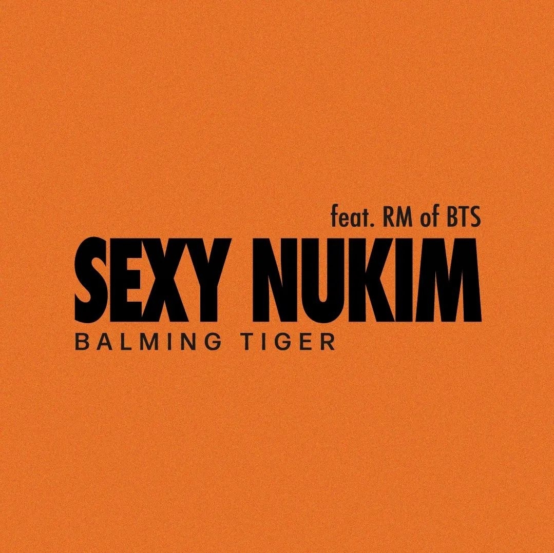 방탄소년단 - Balming Tiger - 섹시느낌 SEXY NUKIM (feat. RM of BTS) Official M/V